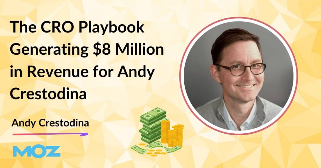 The CRO Playbook Generating $8 Million in Revenue for Andy Crestodina ...